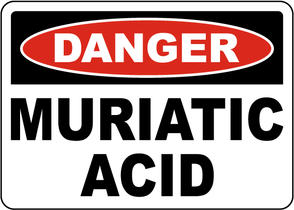Danger Muriatic Acid Sign - Shop Now, Ships Fast