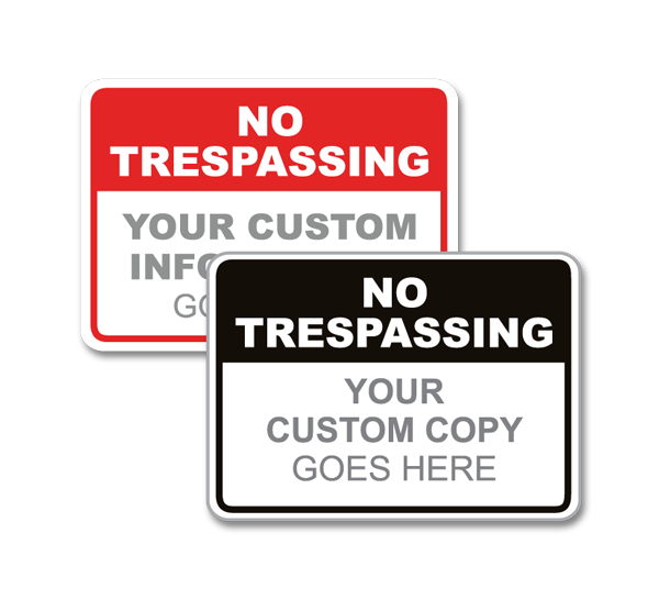 Custom No Trespassing Sign - Shop Now, Ships Fast